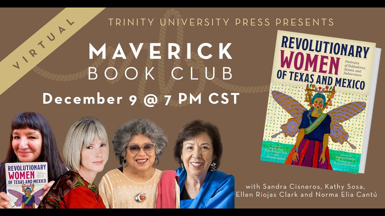 Maverick Book Club: Revolutionary Women of Texas and Mexico - YouTube