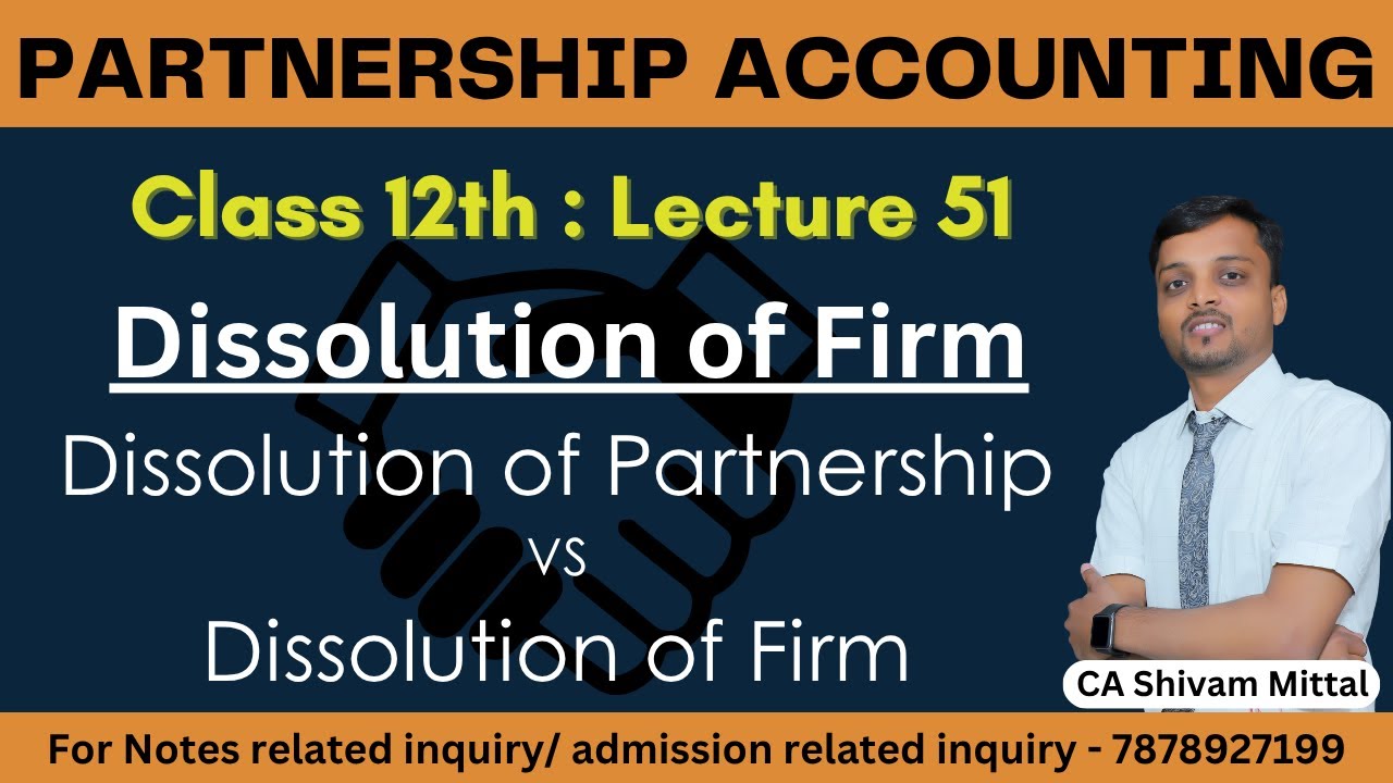 Dissolution of Firm | Dissolution of Partnership Firm | Differences ...