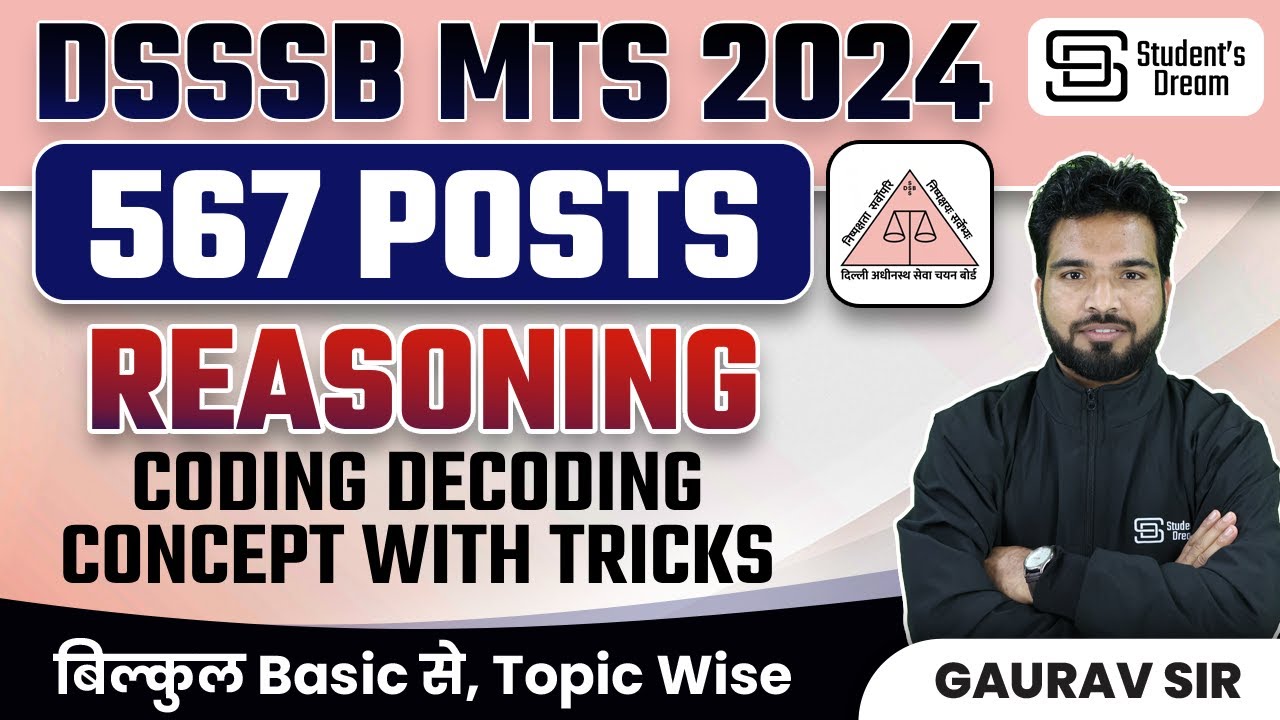 DSSSB MTS 2024 | 567 Posts | DSSSB MTS Reasoning Coding Decoding ...