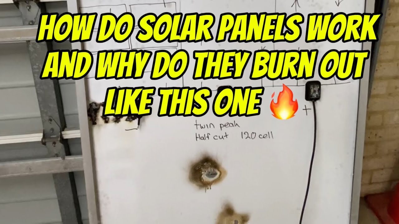 Solar panels, whats going on inside and why did this one burn out the ...