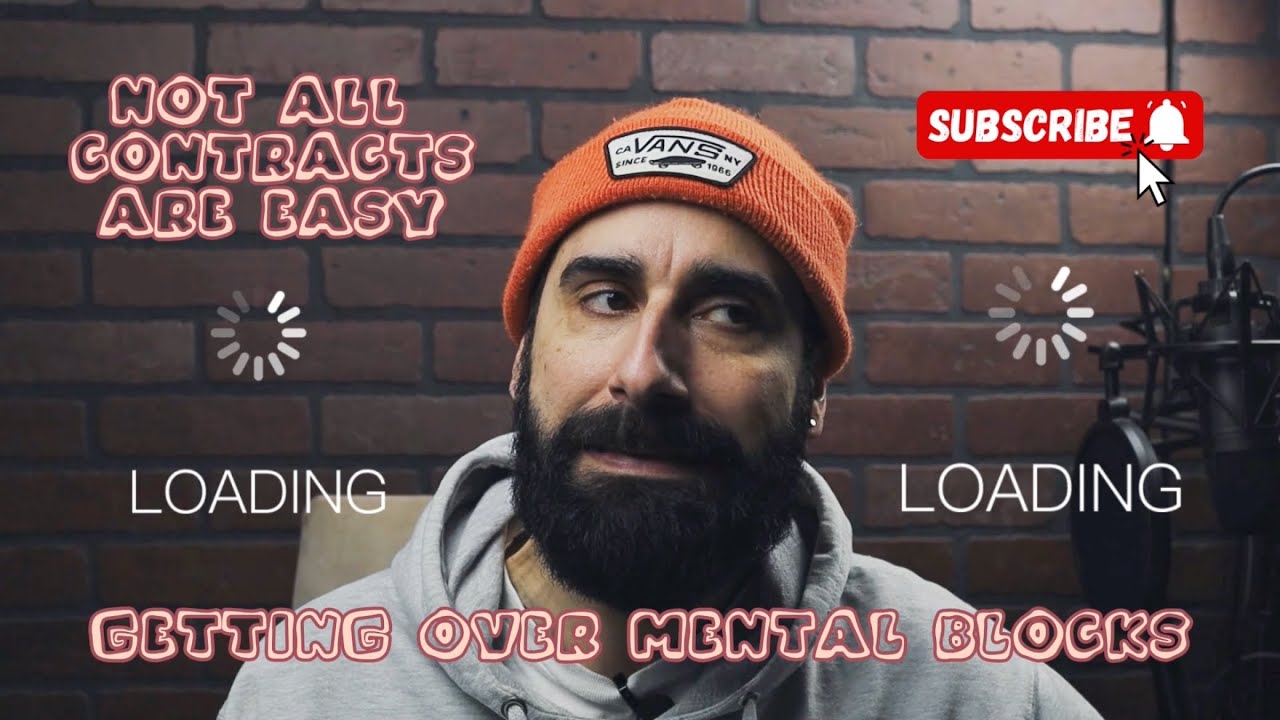 Getting over mental blocks not all contracts are easy - YouTube