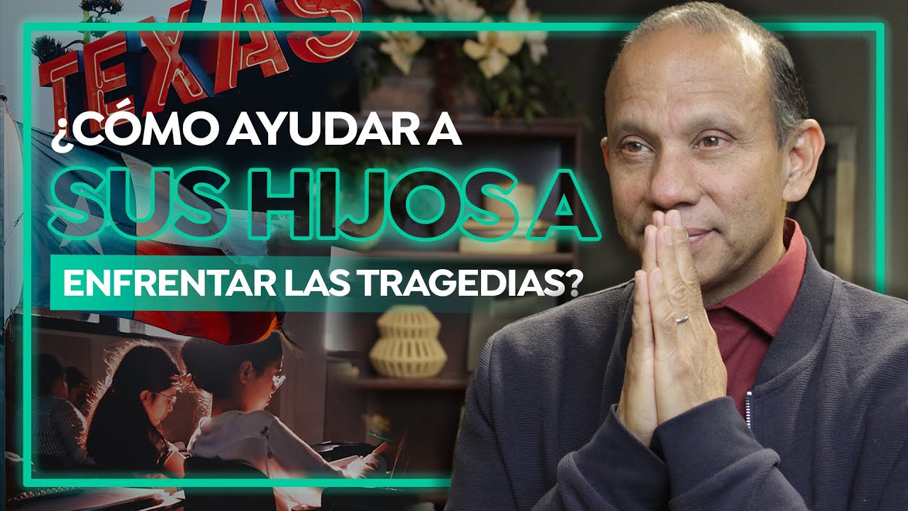 ¿Cómo ayudar a sus hijos a enfrentar las tragedias? Sixto Porras ...