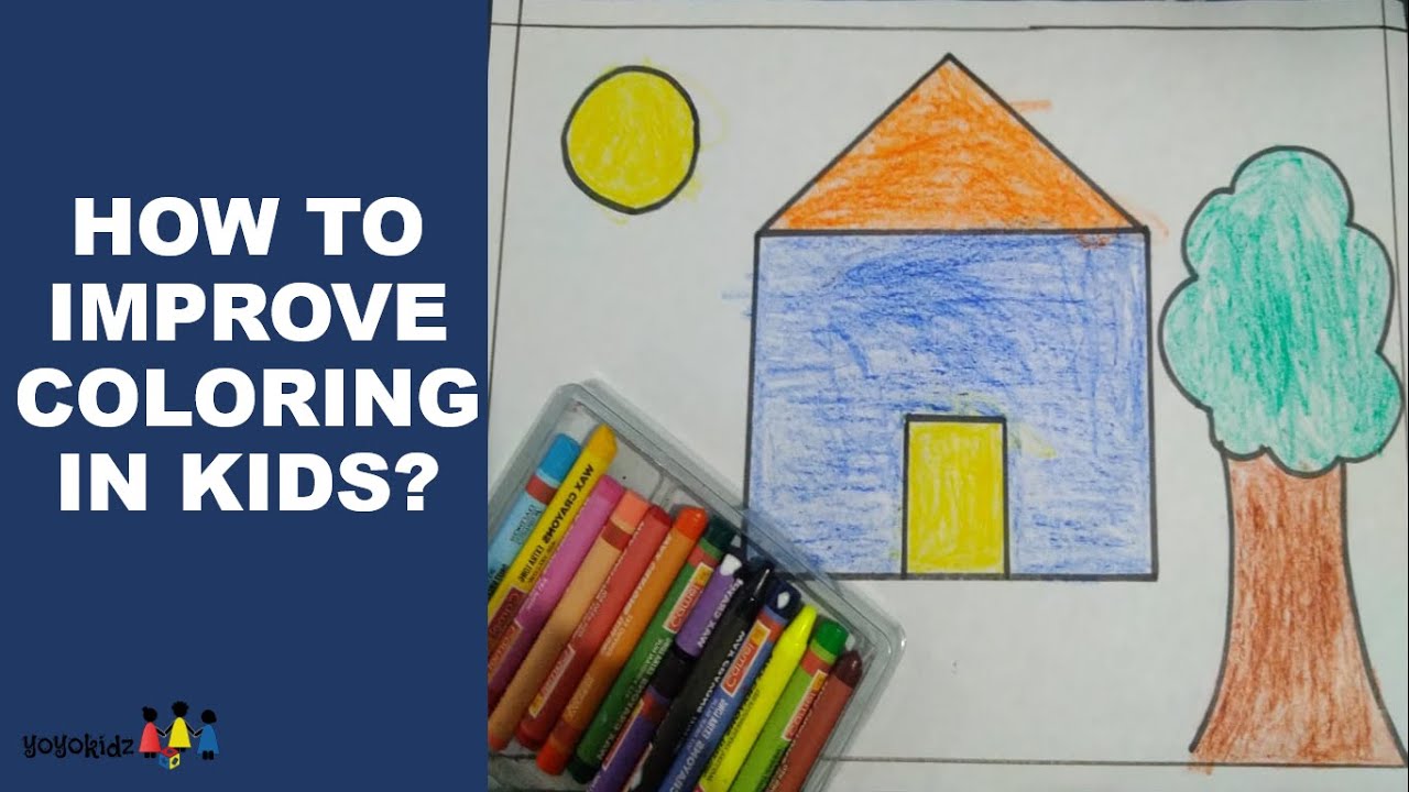 Tips to improve coloring skills of kids - YouTube