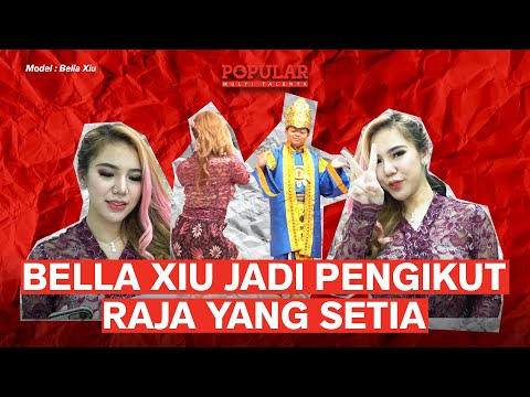 RAJA SEDANG MENCARI SELIR‼️ BELLA XIU DI PANGGIL⁉️ | POPULAR MULTI TALENTA