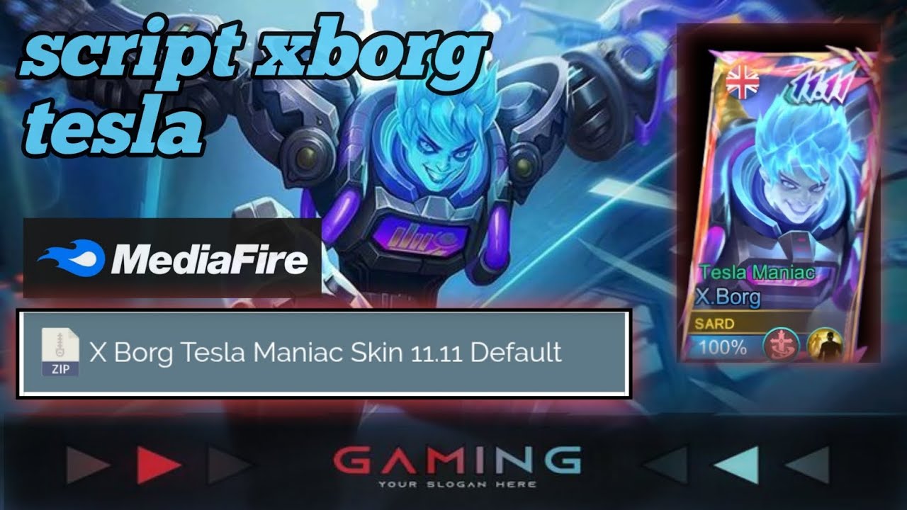 script skin x borg tesla maniac - YouTube