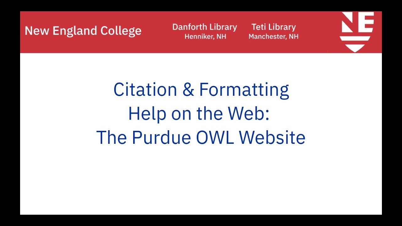 Citation & Formatting Help on the Web: The Purdue OWL Website - YouTube