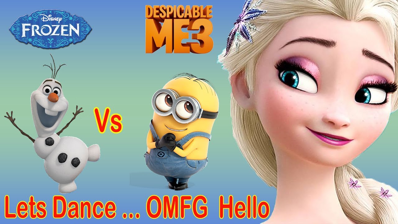 Mcdonalds Despicable Me 3 2017 OMFG Hello Song Frozen 2 Funny Animation ...