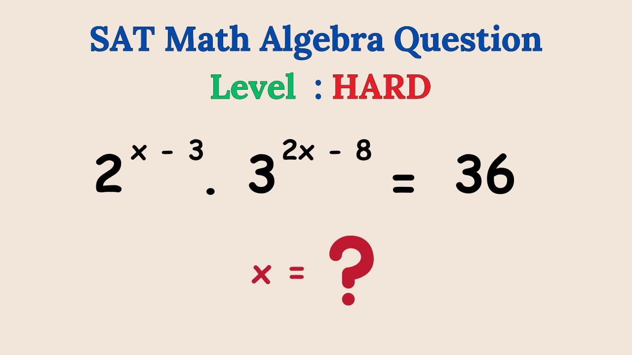 SAT Algebra Challenge! Can You Solve This HARD Exponent Equation? 🔥💡 ...