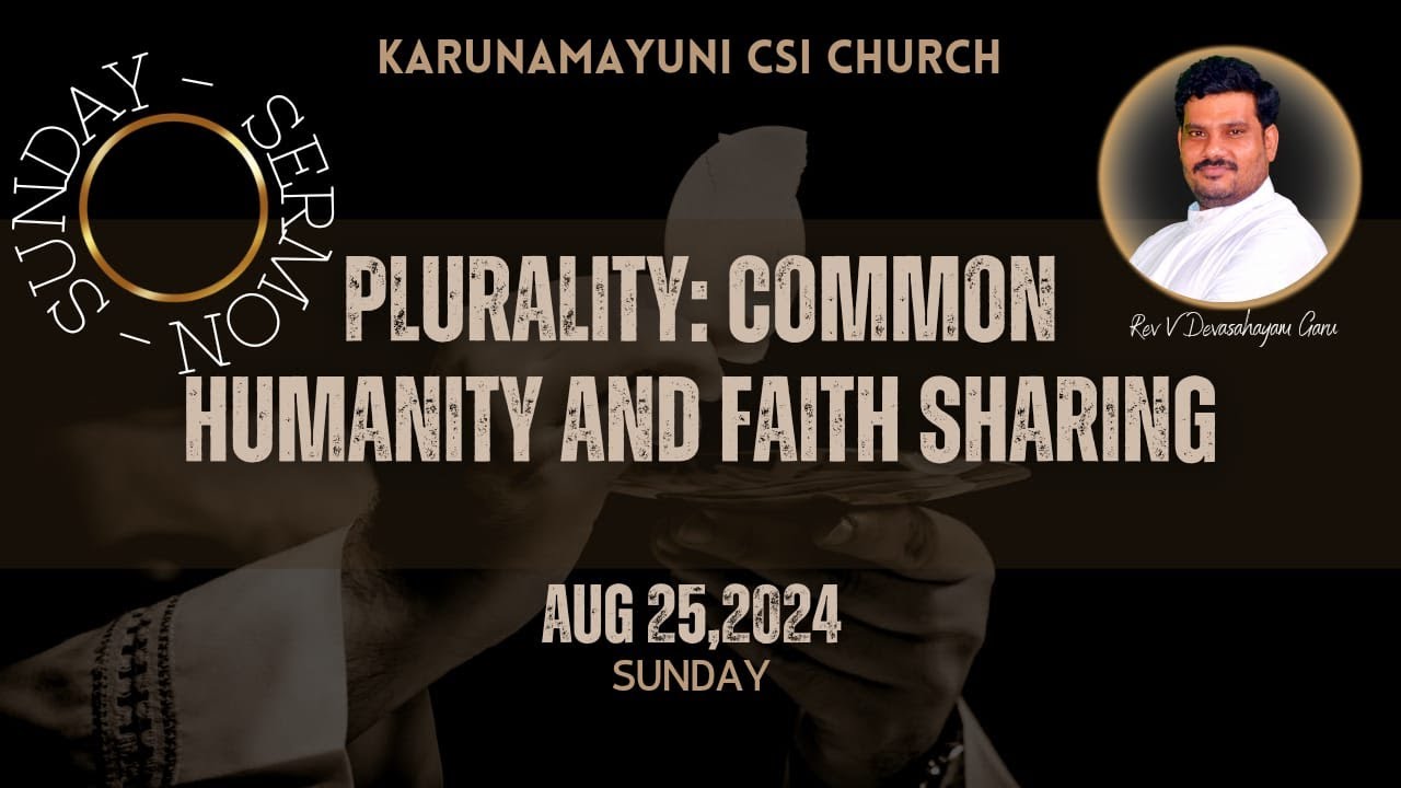 SUNDAY ENGLISH SERVICE | |PLURALITY:COMMON HUMANITY AND FAITH SHARING ...