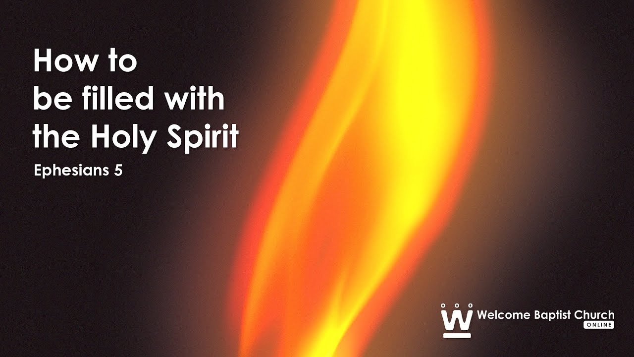 How to be filled with the Holy Spirit // Ephesians 5 - YouTube