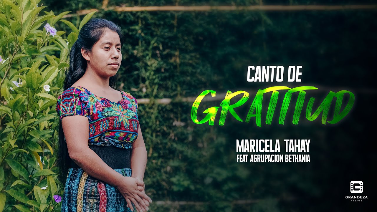 Maricela Tahay feat Agrupacion Bethania - CANTO DE GRATITUD (Video ...