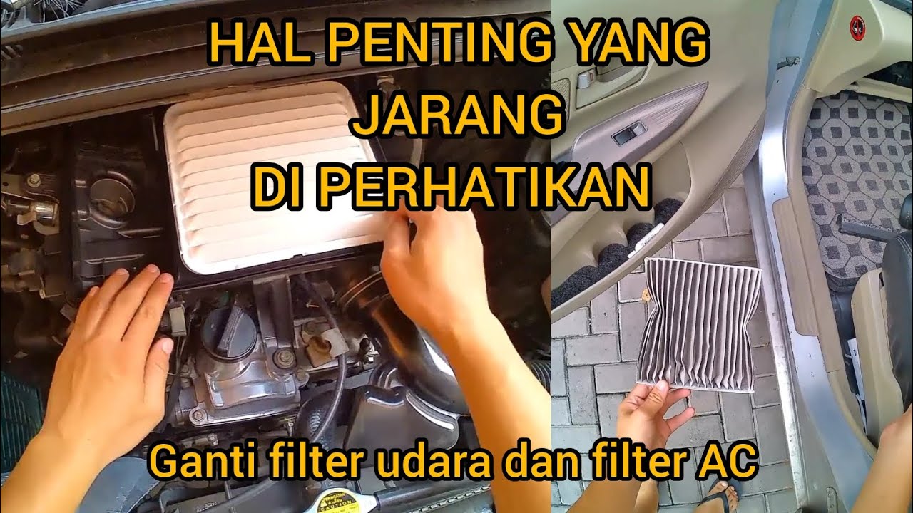 Hal penting yang jarang diperhatikan | Ganti filter udara dan filter AC ...