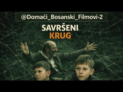 🪖🇧🇦 𝐃𝐨𝐦𝐚ć𝐢 𝐛𝐨𝐬𝐚𝐧𝐬𝐤𝐢 𝐫𝐚𝐭𝐧𝐢 𝐟𝐢𝐥𝐦 | 𝐒𝐚𝐯𝐫š𝐞𝐧𝐢 𝐤𝐫𝐮𝐠 (𝐏𝐞𝐫𝐟𝐞𝐜𝐭 𝐂𝐢𝐫𝐜𝐥𝐞) – 𝟏𝟗𝟗𝟕