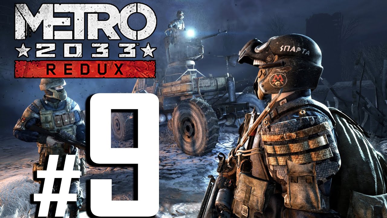 Metro 2033 Redux Walkthrough HD - Cursed - Part 9 [PC 1080p No ...