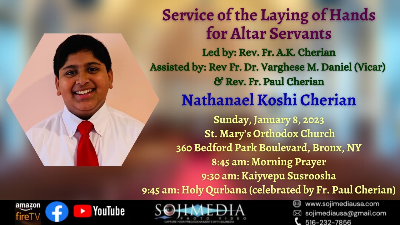 Nathanael Koshi Cherian | Service of the Laying of Hands for Altar ...