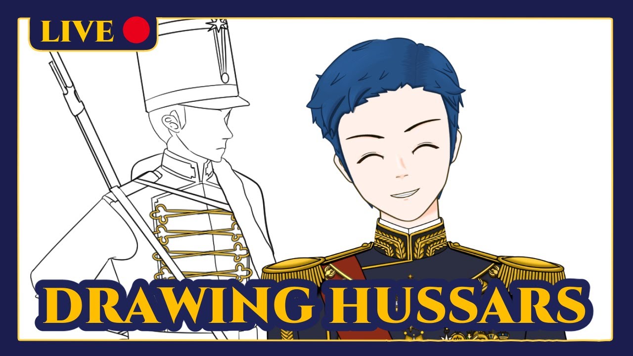 [Live🔴] Continuing the Hussars [Drawing] - YouTube