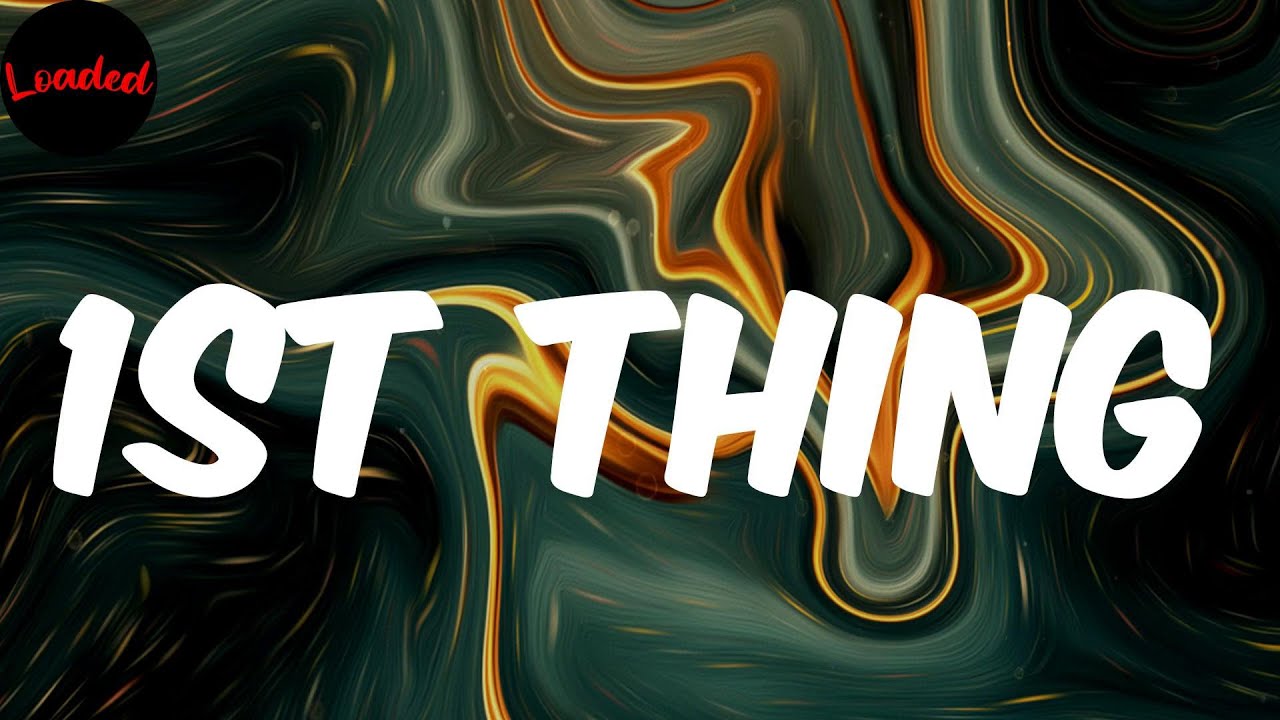 1st Thing - Tonii Boii (Lyrics) - YouTube