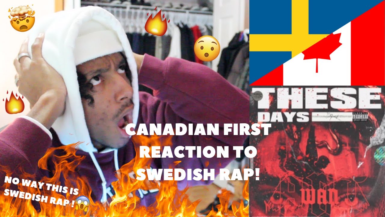 CANADIAN FIRST REACTION TO SWEDISH RAP! AntWan - These Days (Part 3 ...