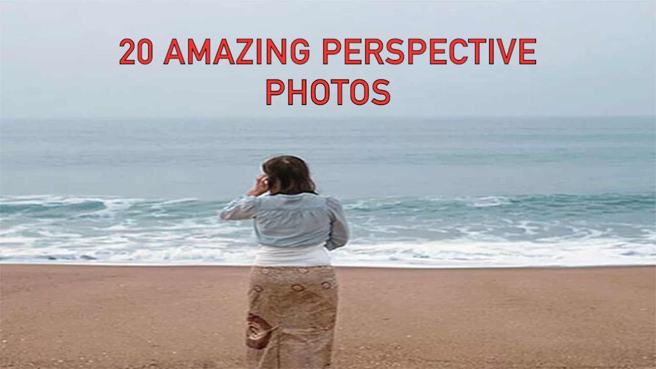 20 Amazing Perspective Photos - YouTube