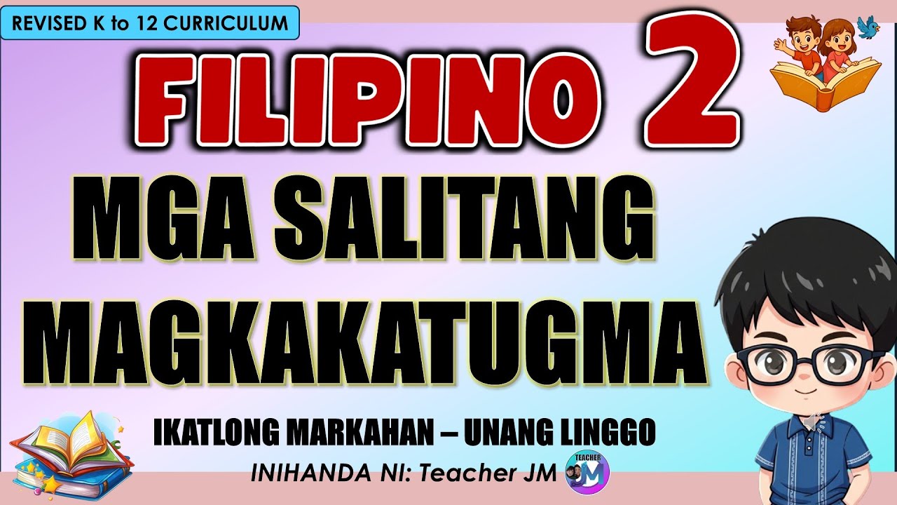 MGA SALITANG MAGKAKATUGMA FILIPINO 2 QUARTER 3 WEEK 1 - YouTube