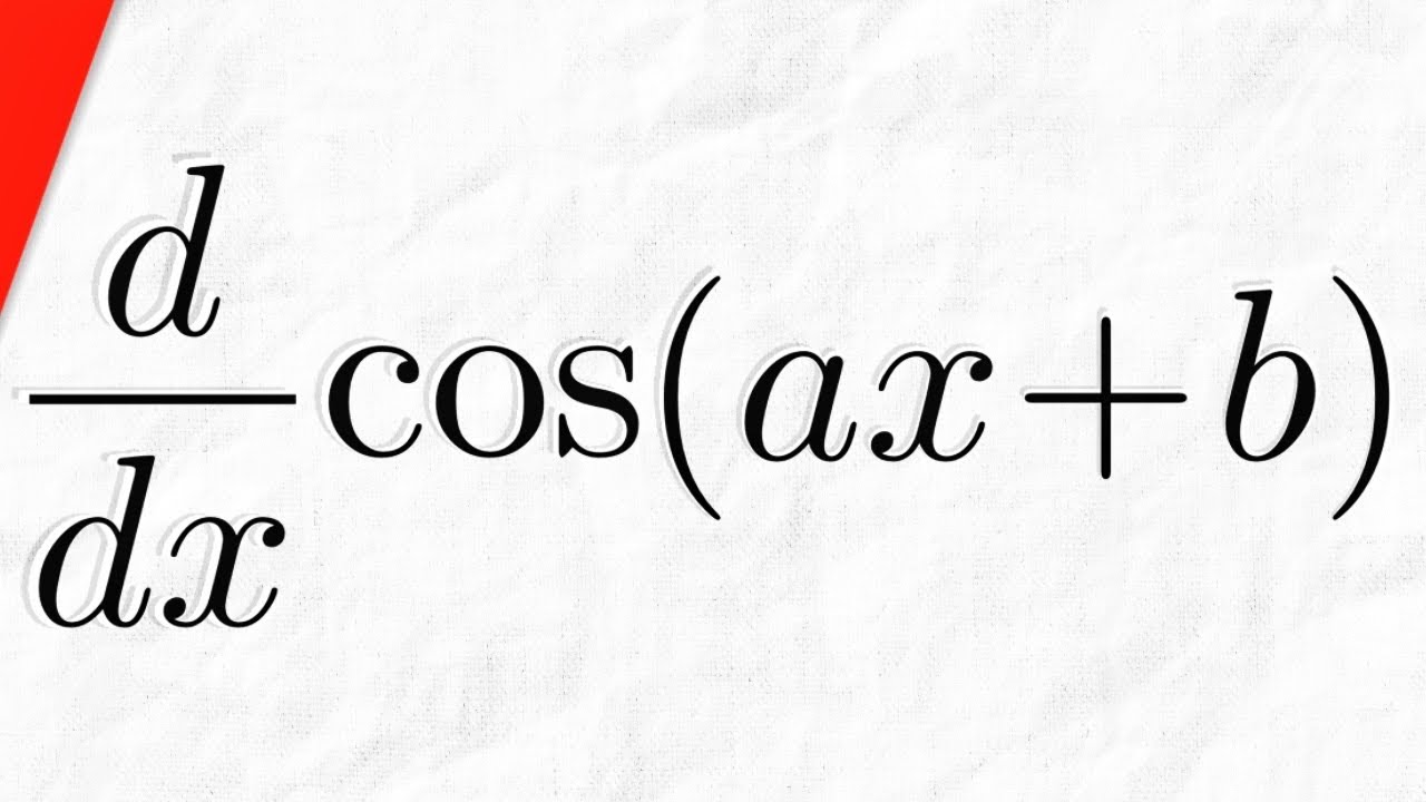 Derivative of cos(ax+b) | Calculus 1 Exercises - YouTube