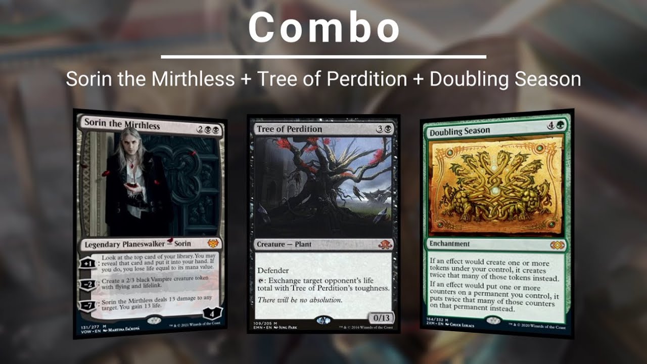 EDH COMBO: Sorin the Mirthless | Tree of Perdition | Doubling Season ...