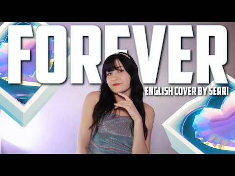 BABYMONSTER - FOREVER || English Cover by SERRI