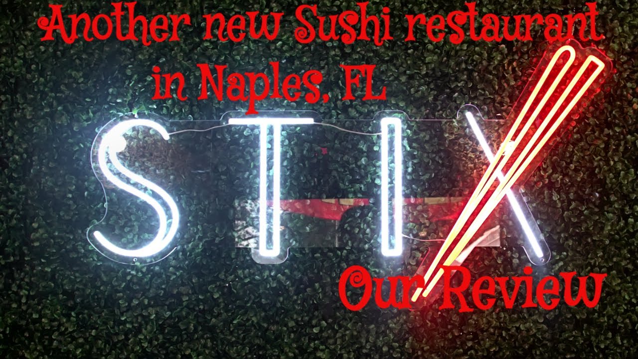 POSTCARD FROM NAPLES, FLORIDA - "STIX" SUSHI & SEAFOOD RESTAURANT - A ...