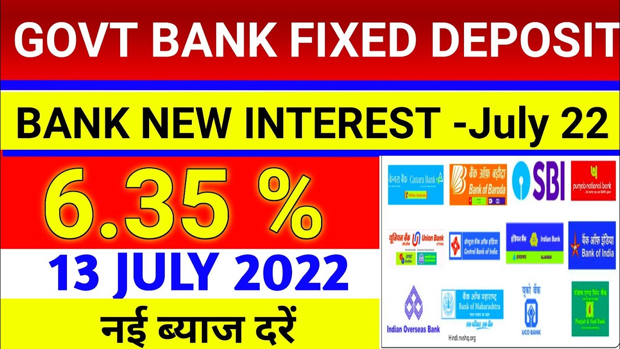 govt-bank-fd-rates-2022-bank-new-interest-rate-2022-july-2022-youtube
