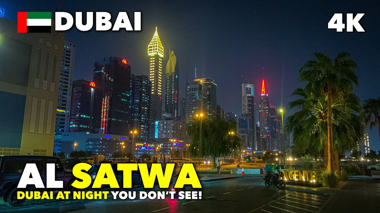 What Al Satwa Dubai Looks Like at Night in 2025 - YouTube