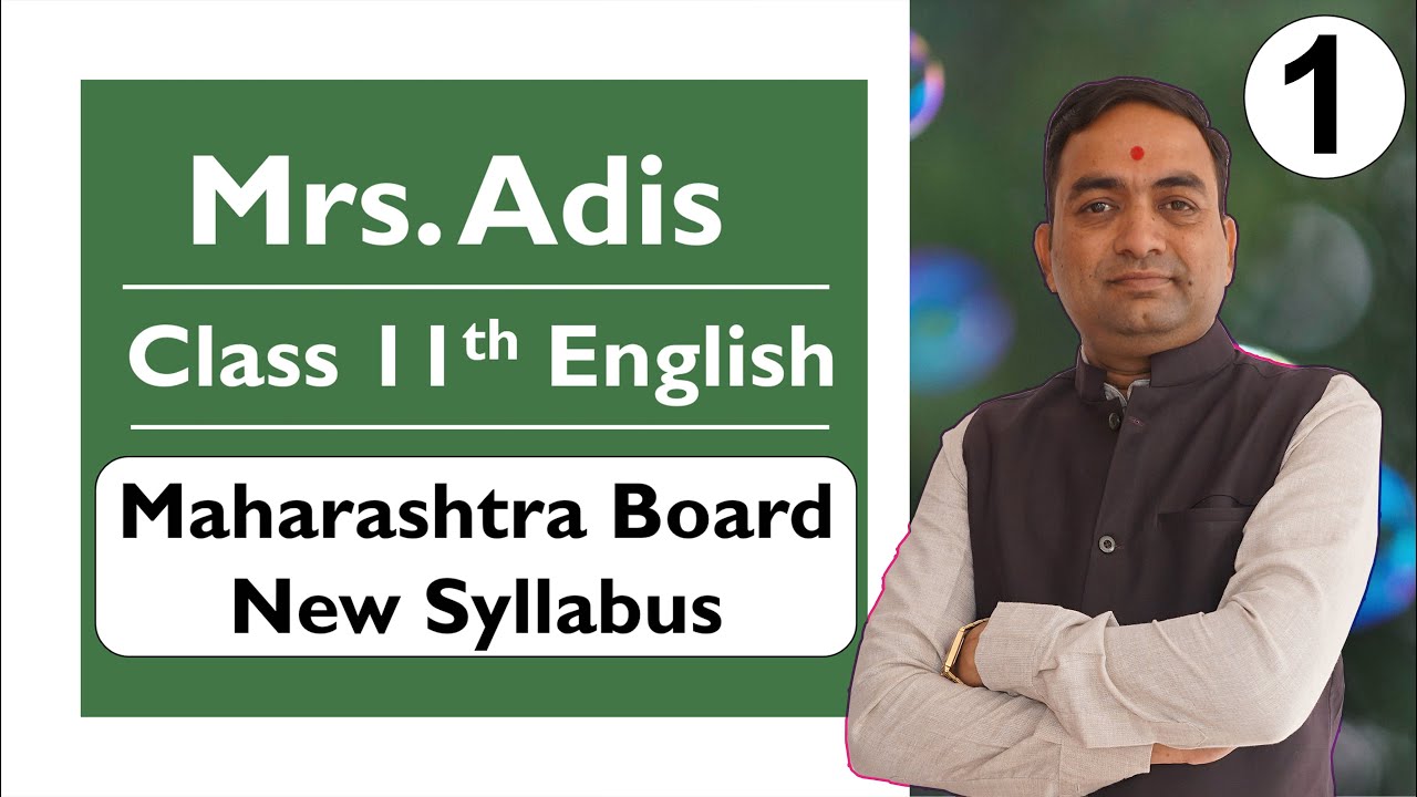 Mrs. Adis Class 11th English Part 1 - YouTube