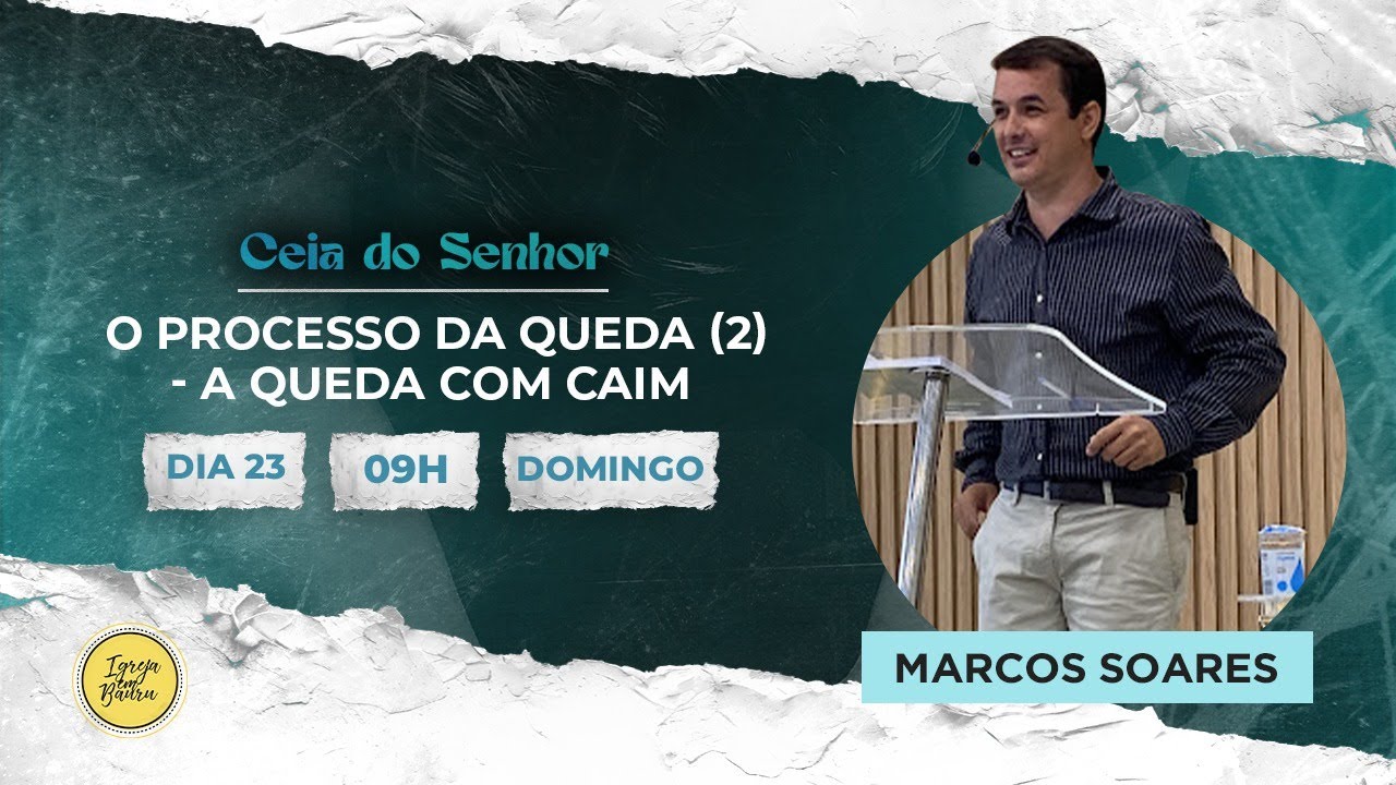 Igreja em Bauru - O PROCESSO DA QUEDA (2) , A QUEDA COM CAIM - REUNIÃO ...