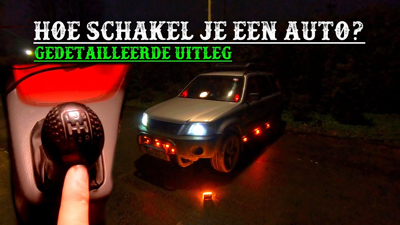 Hoe Schakel je in een Auto! [ Gedetaileerd Uitleg ] #228 - YouTube