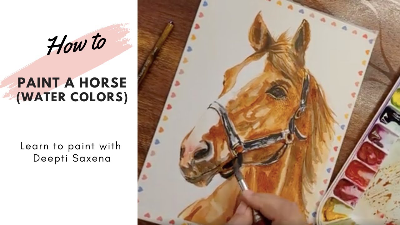 How to Paint a Horse in Watercolor | Step-by-Step Tutorial for ...
