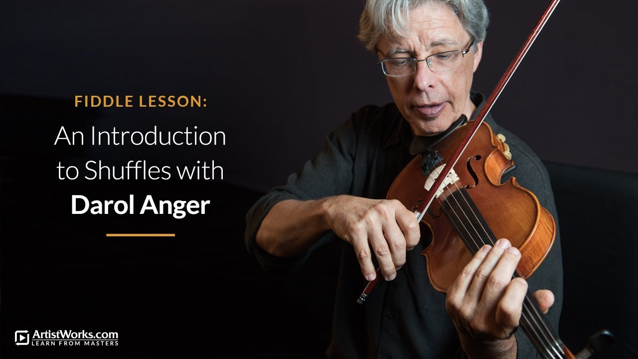Fiddle Lesson: An Introduction to Shuffles with Darol Anger ...
