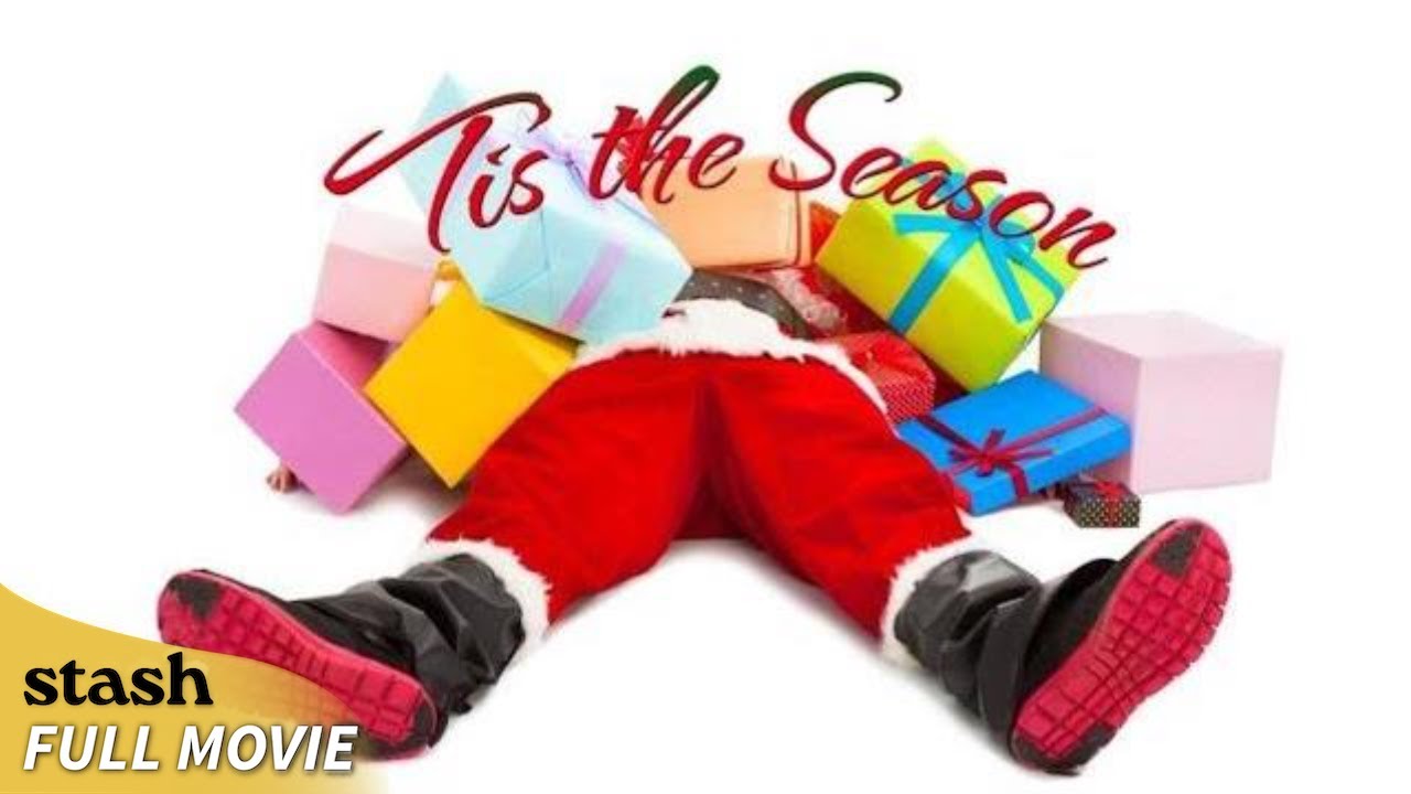 Tis the Season | Christmas Comedy | Full Movie | Holiday Season 2024 ...