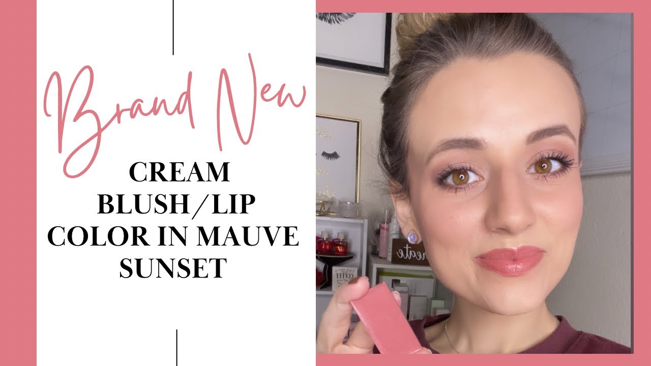 NEW Cream Blush/Lip Color (Mauve Sunset) - YouTube