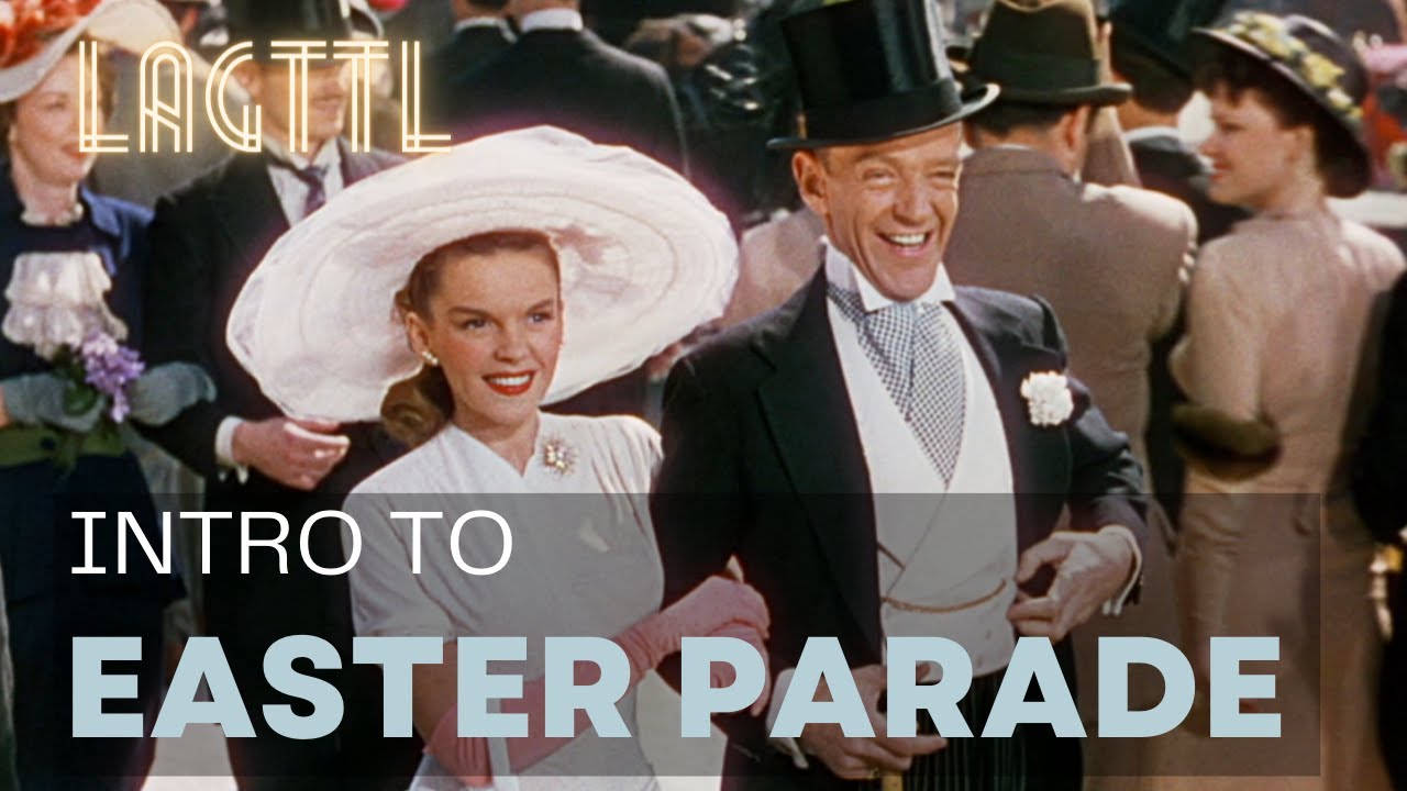 Intro to Charles Walters's EASTER PARADE (1948) - YouTube