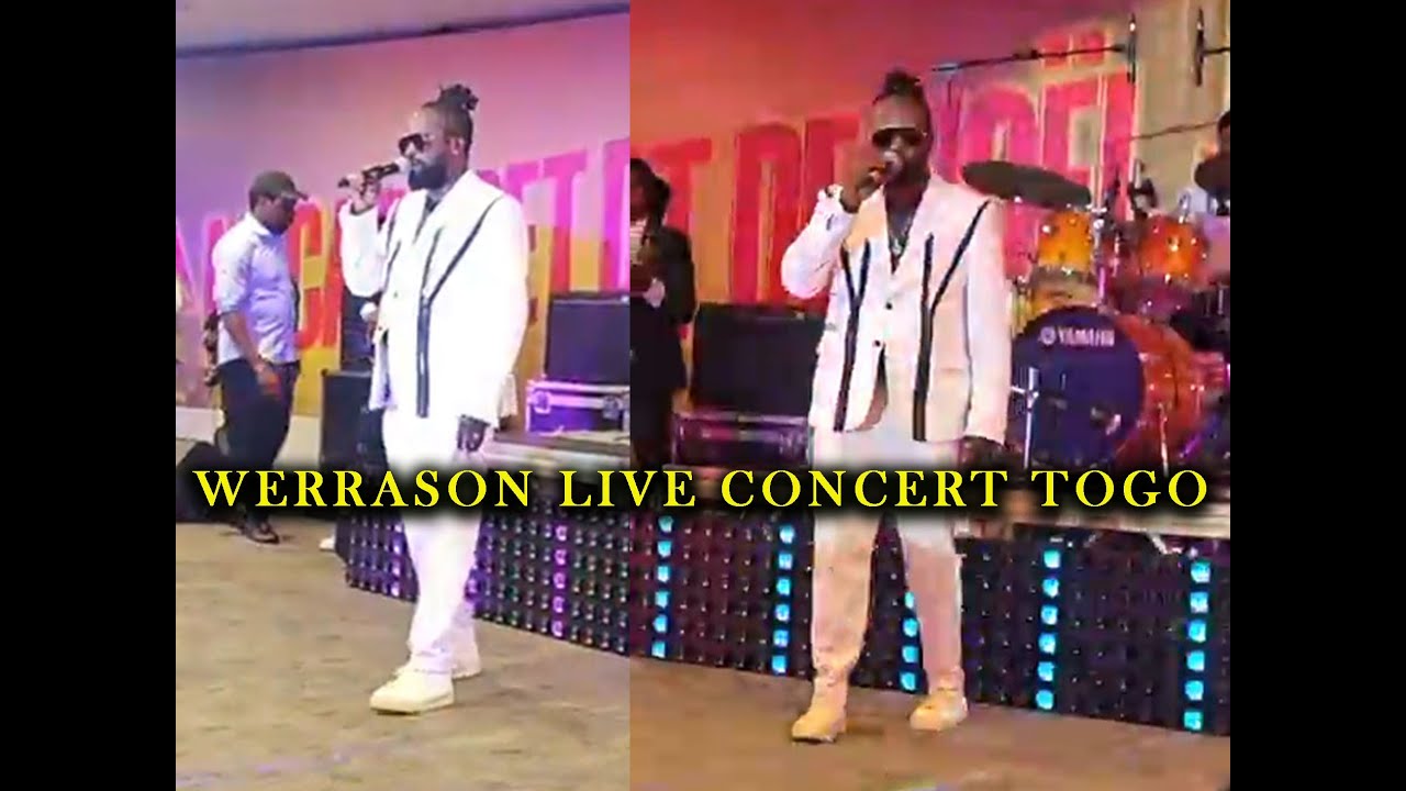 WERRASON CONCERT YA TOGO PLEIN NA PLEIN SUKA NA AMBIANCE - YouTube