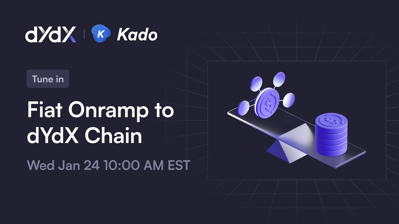 Introducing dYdX Chain's Fiat Onramp with Kado Money - YouTube