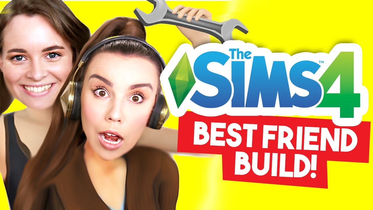 This could end our friendship..SIMS 4 BEST FRIEND BUILD CHALLENGE ...