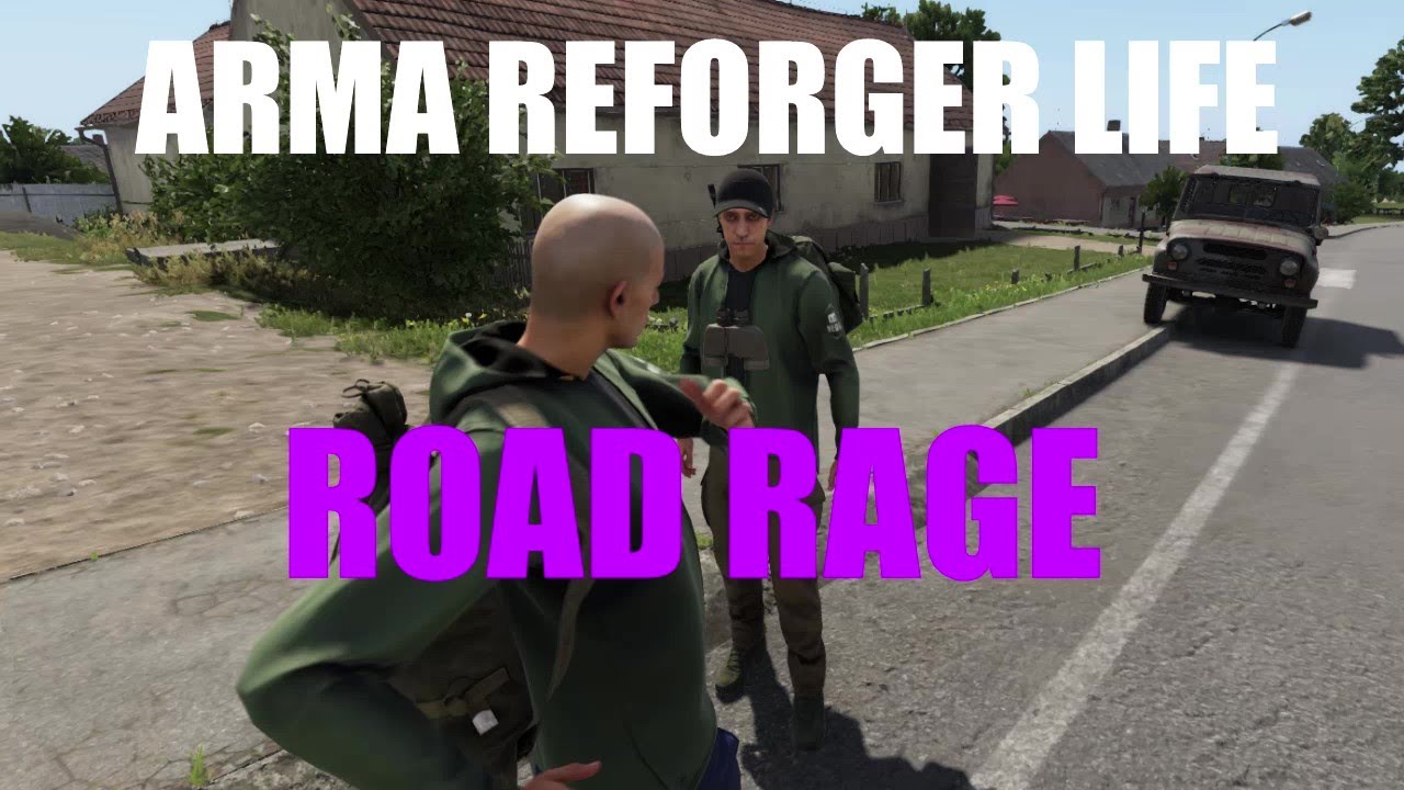 Arma Reforger Life : ROAD RAGE - YouTube