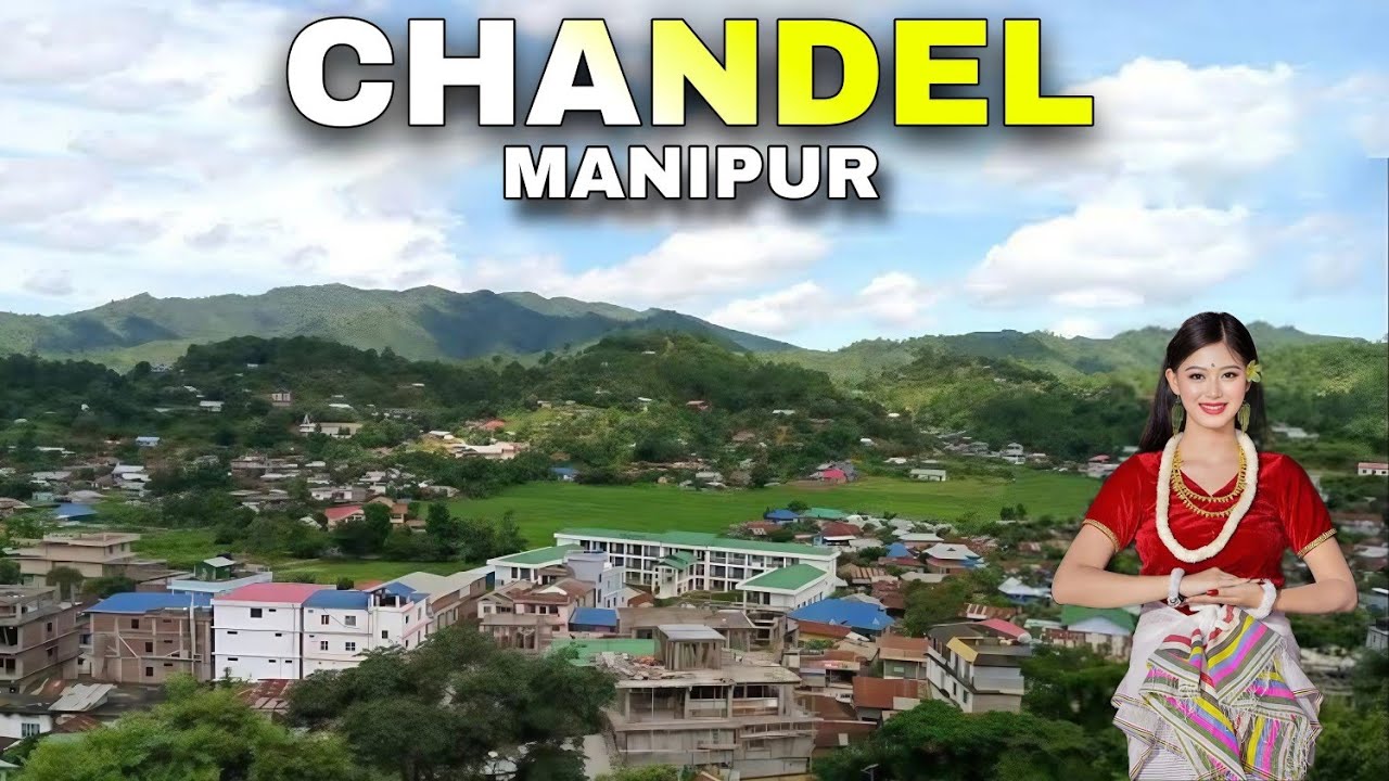 चंदेल में घूमने के लिए शीर्ष 3 स्थान । Top 3 Places to Visit in Chandel ...