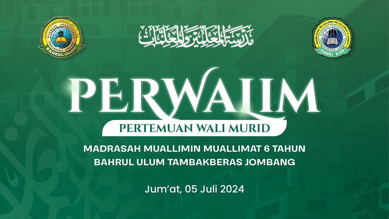 PERTEMUAN WALI MURID - Madrasah Muallimin Muallimat 6 Tahun Bahrul Ulum ...