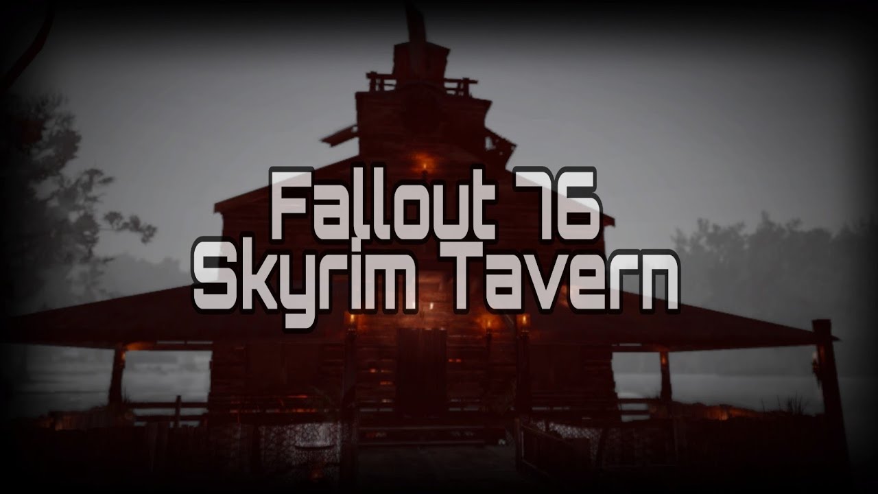 Fallout 76 Camp Build | Skyrim Tavern - YouTube