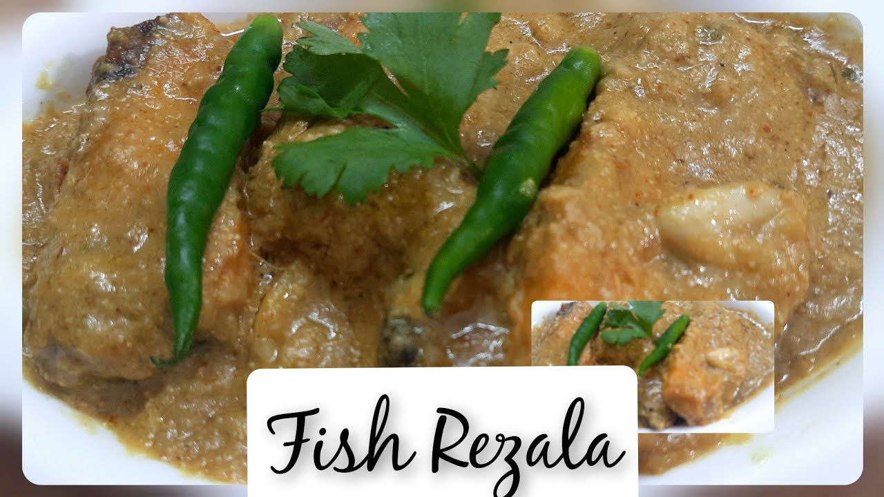 Fish Rezala|Katla Fish Recipe|How To Cook Fish Rezala|Bengali Fish ...