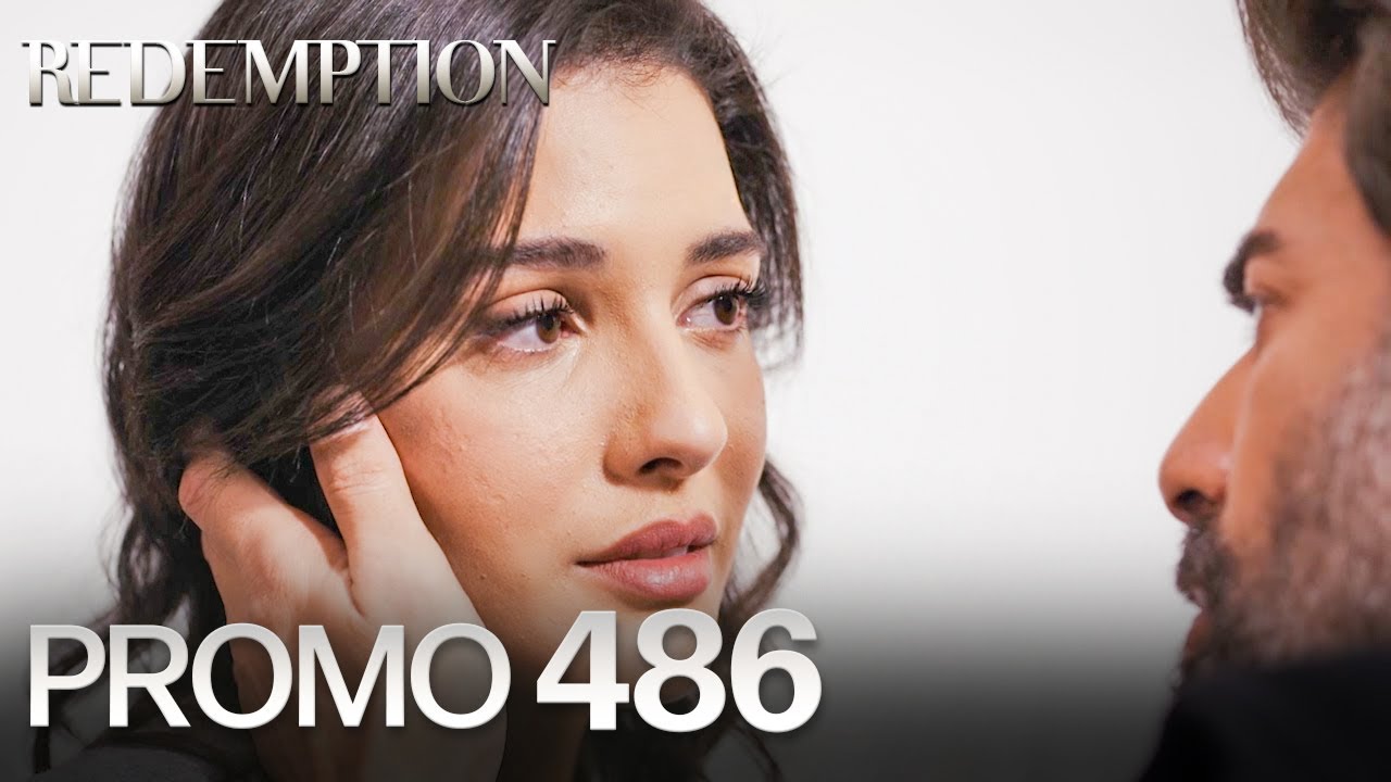 Esaret 486. Bölüm Fragmanı | Redemption Episode 486 Promo - YouTube