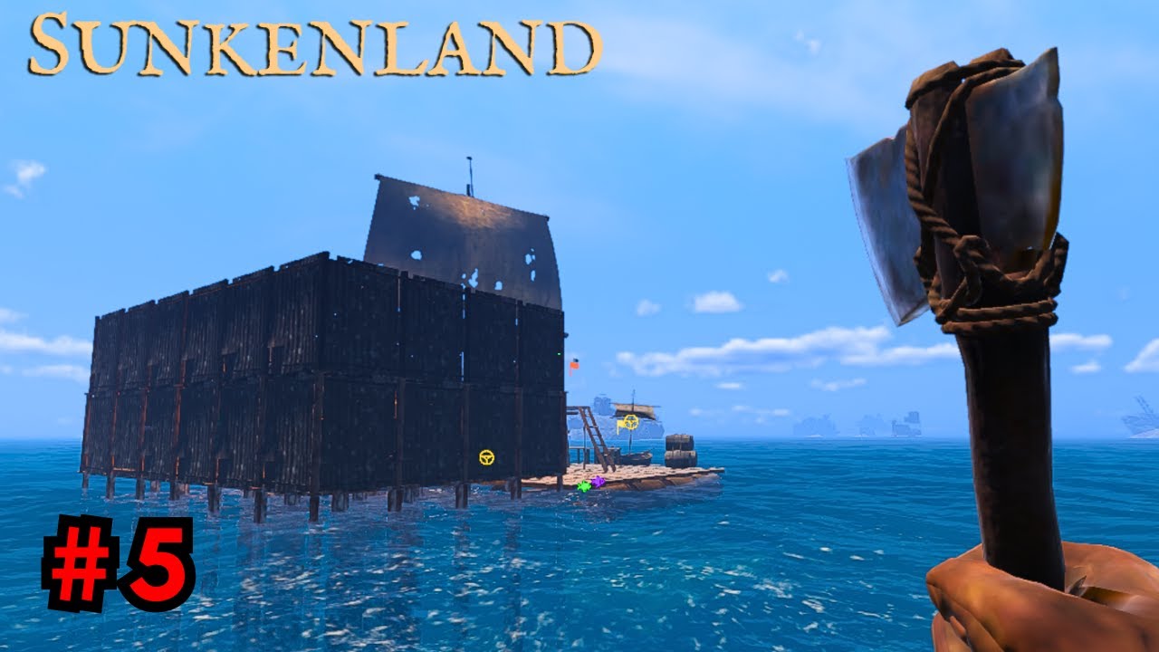 BUILDING NEW BASE CAMP IN MIDDLE OF THE SEA | SUNKENLAND #5 - YouTube