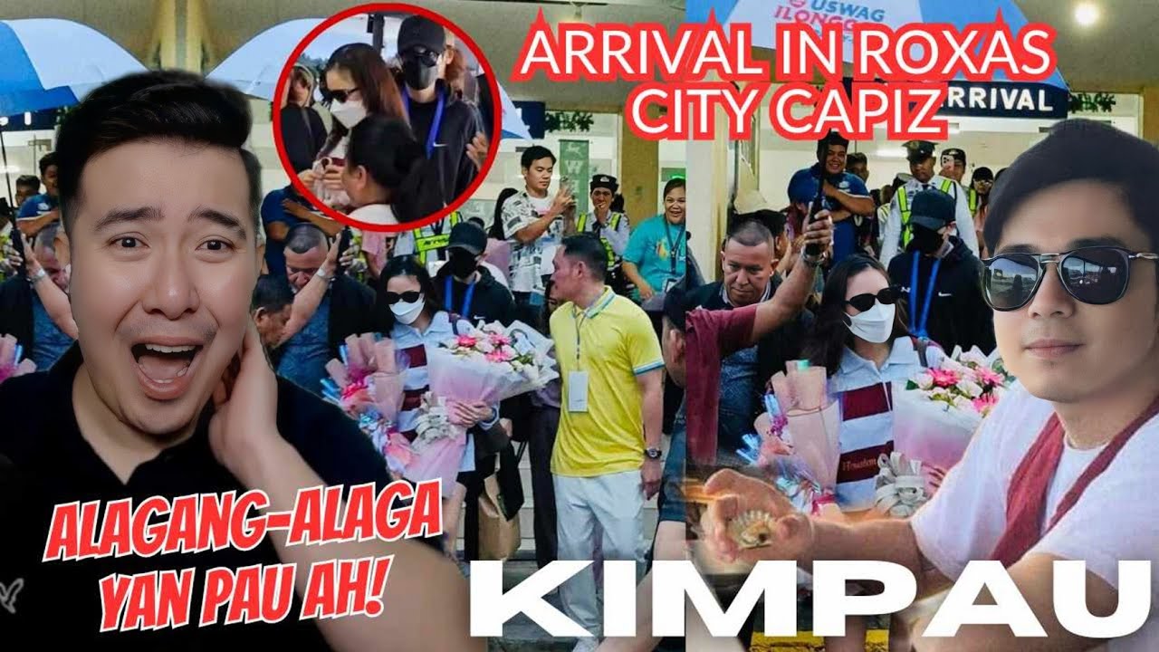 [REACTION] KIMPAU ARRIVES IN ROXAS CITY CAPIZ FOR HALARAN FESTIVAL ...