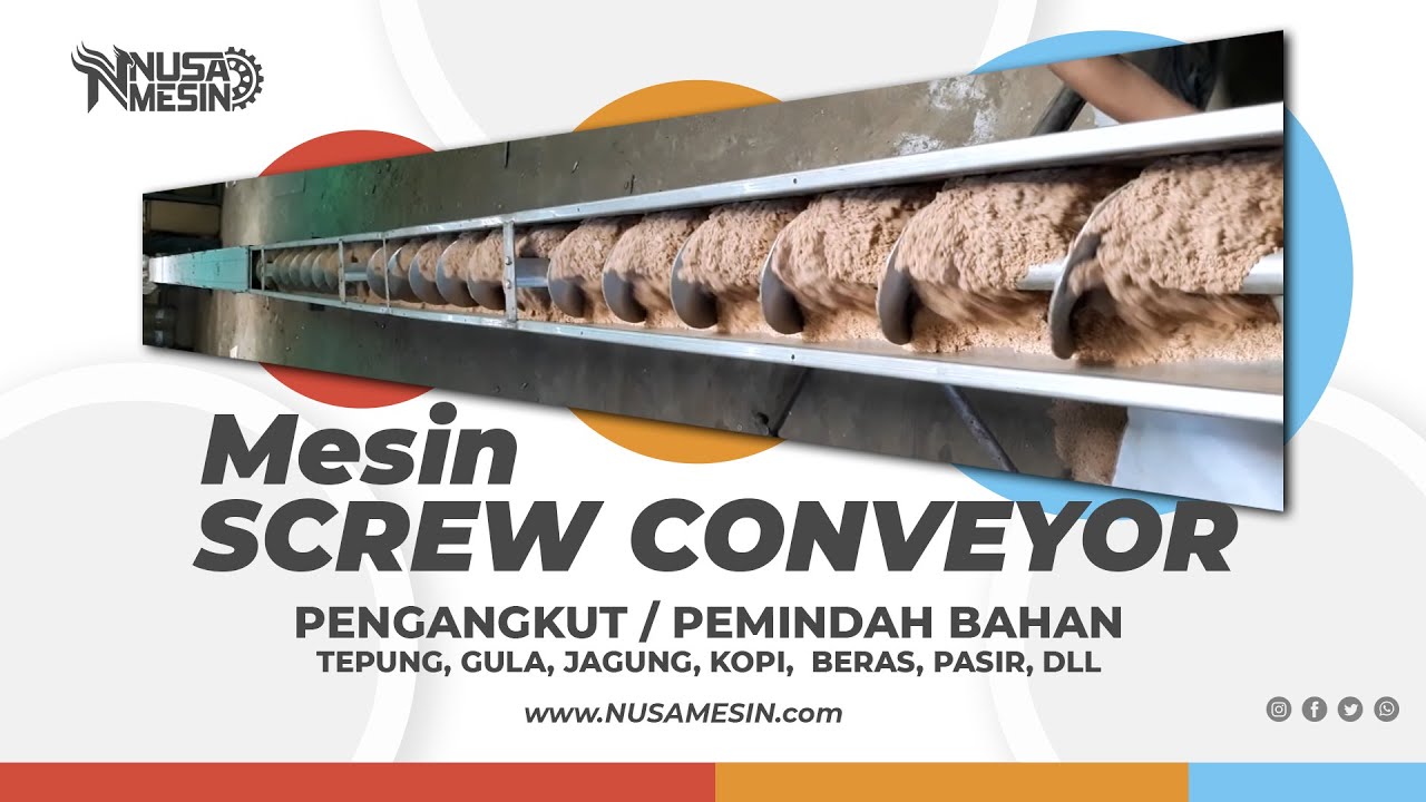 MESIN SCREW CONVEYOR - JUAL MESIN CONVEYOR PENGANGKUT BAHAN HARGA MURAH ...